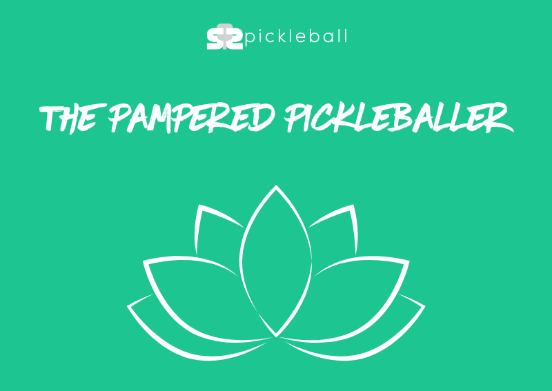 Event - The Pampered Pickleballer