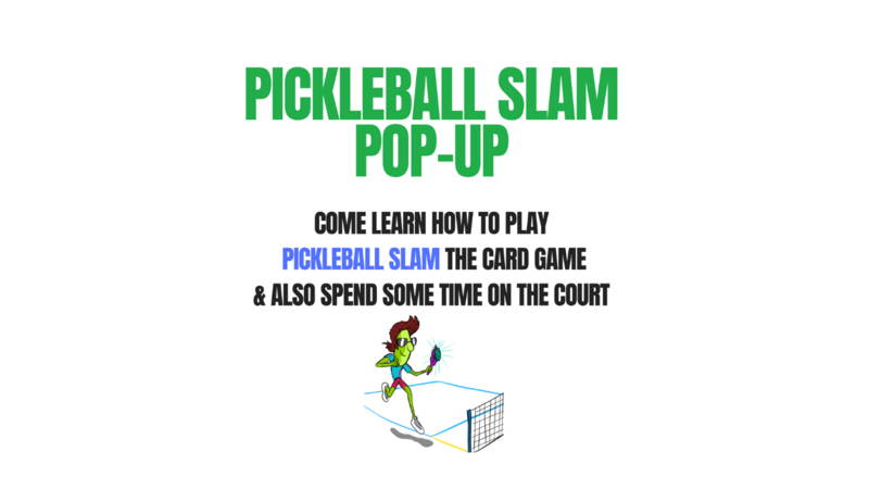 Event - Pickleball Slam Pop-Up