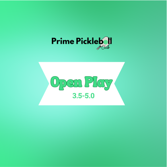 Open play - Early Bird Open Play Special (3.5-5.0)