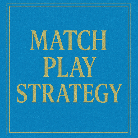 Clinic - Match Play & Strategy
