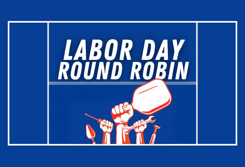Event - Labor Day Round Robin