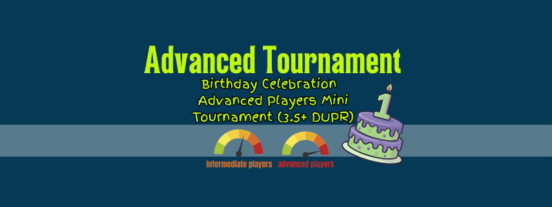 Event - BIRTHDAY CELEBRATION ADVANCED 3.5 + COMPETITION