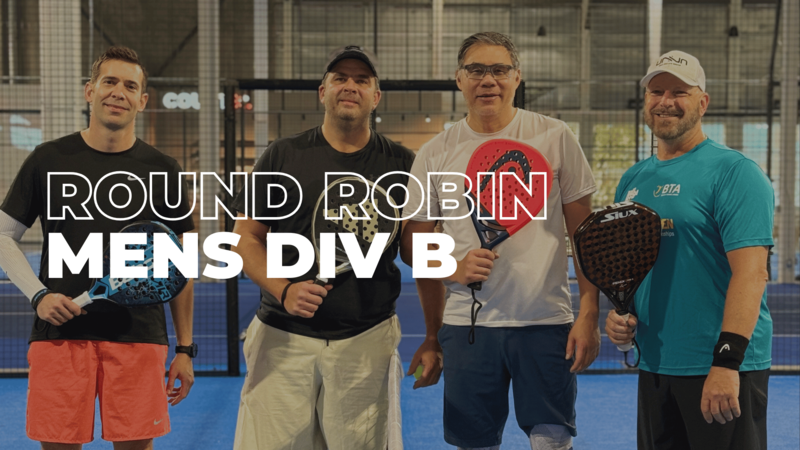 Padel program - Round Robin - Men's Div B